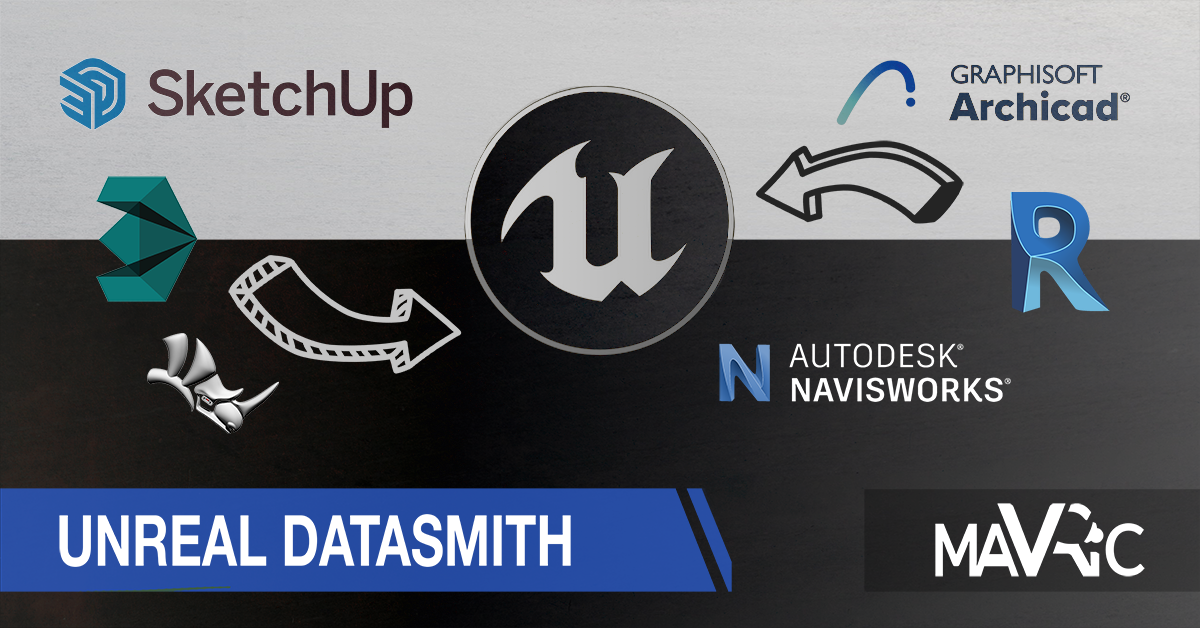 🎓Try This At Home: Datasmith for Unreal – MAVRiC